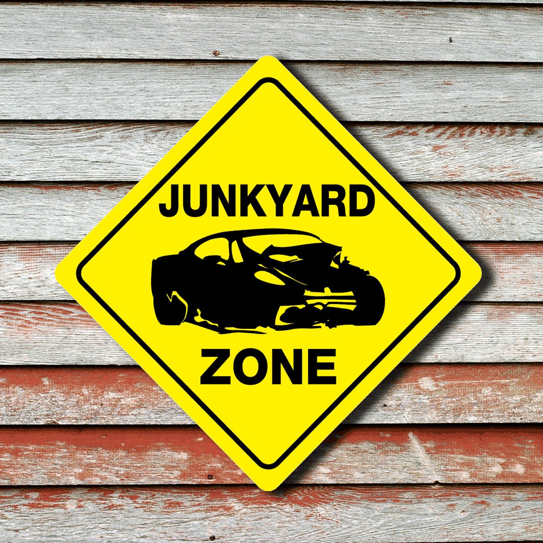 JUNKYARD ZONE Funny Novelty Crossing Sign - Etsy