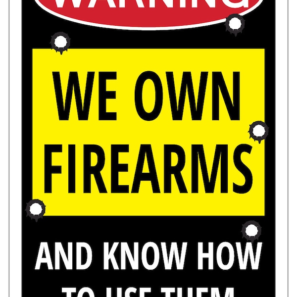 Funny Firearm Sign - Etsy