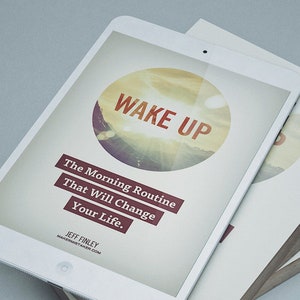 WAKE UP Ebook - How to Create a Morning Routine That Will Change Your ...