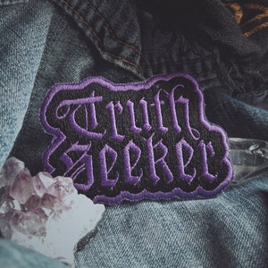 Truth Seeker Patch - Metaphysical Accessory - 3" and 4" Iron on ...