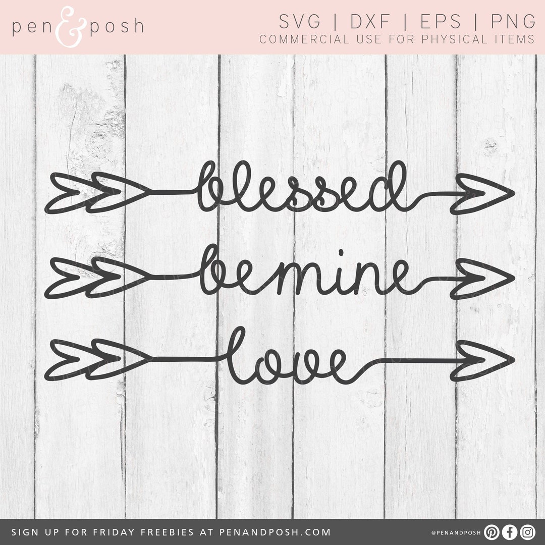 Arrow SVG - Arrow Word SVG - Blessed Arrow - Love Arrow - Be Mine Arrow ...