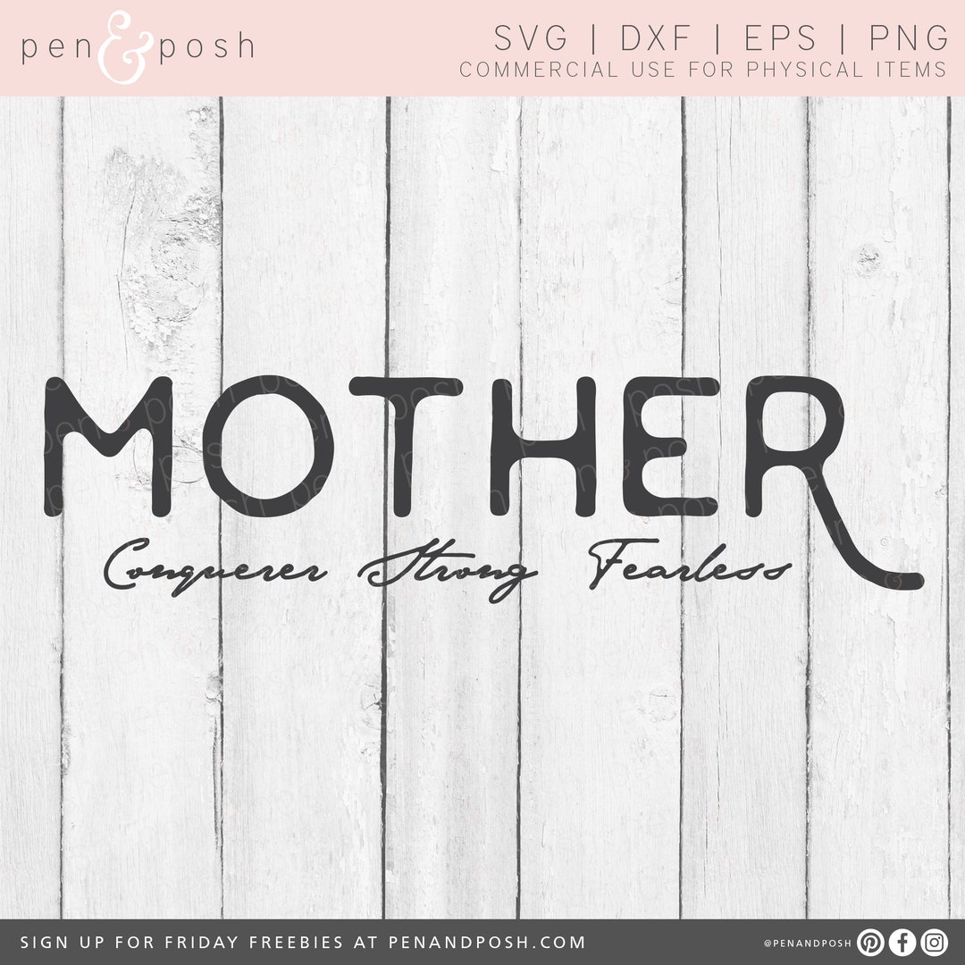Fearless Mother SVG - Mother's Day SVG - Strong Mom SVG - Conquerer Cut ...