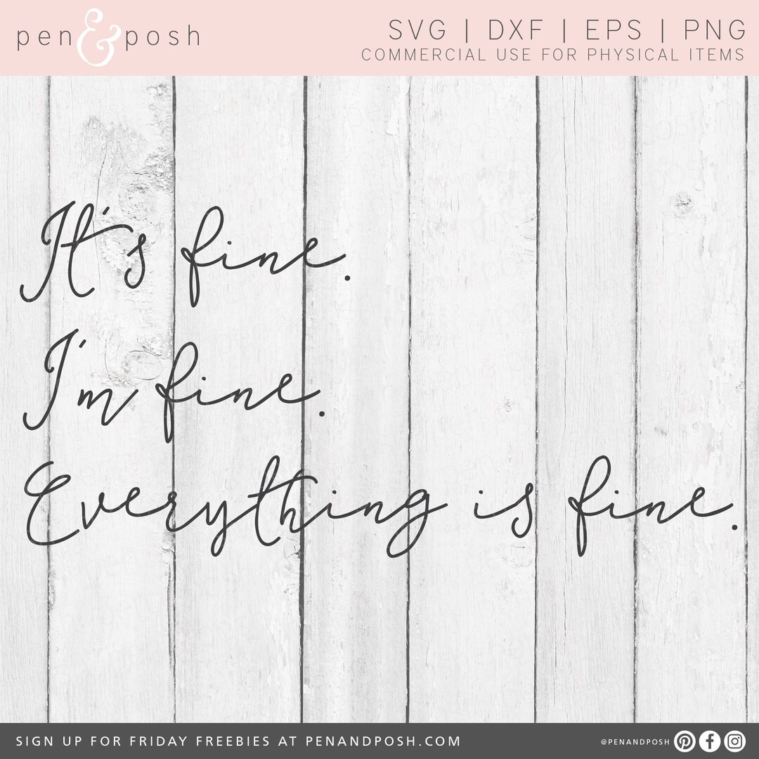 It's Fine SVG -i'm Fine SVG -everything is Fine SVG - Fine Svg - Fine ...
