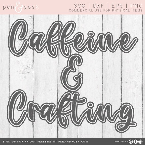 Crafting Svg Craft Saying Svg Files Caffeine Saying Svg | Etsy