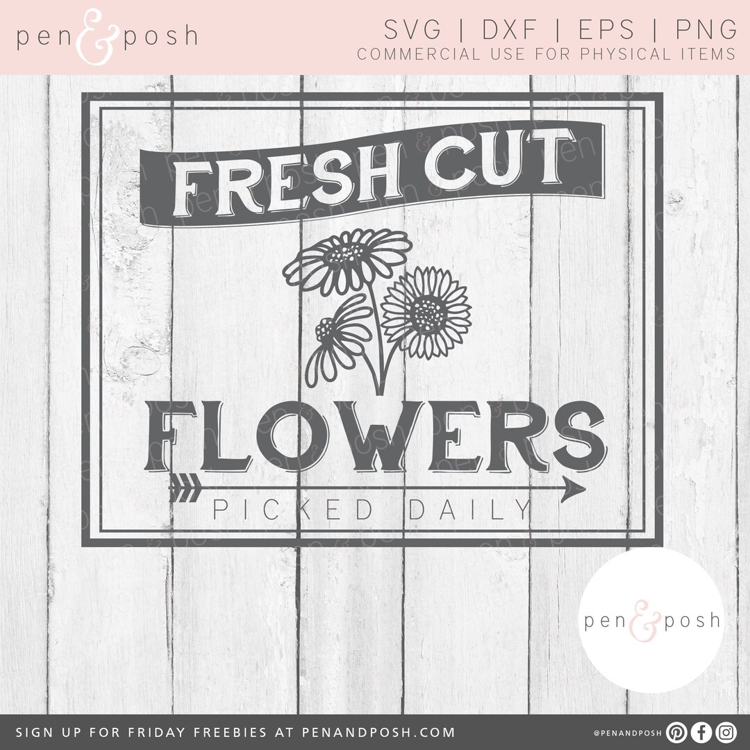 Fresh Flowers Sign - Fresh Cut Flowers - Fresh Cut Flowers SVG - Cut ...