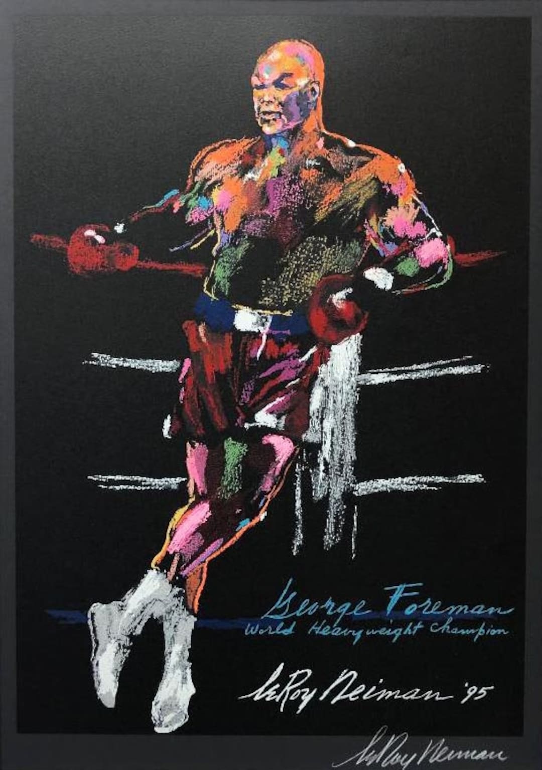 Leroy Neiman "george Foreman- World Heavyweight Champion" Boxing Art ...