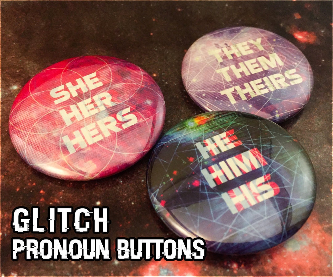Glitch Pronoun Buttons Custom Options Available - Etsy