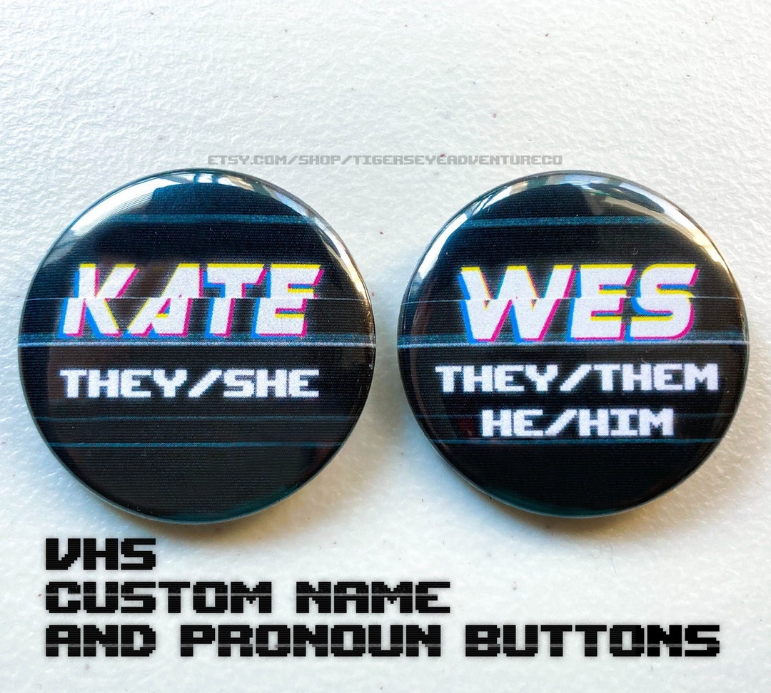 Retro VHS Style Name & Pronoun Buttons Custom Made to Order - Etsy