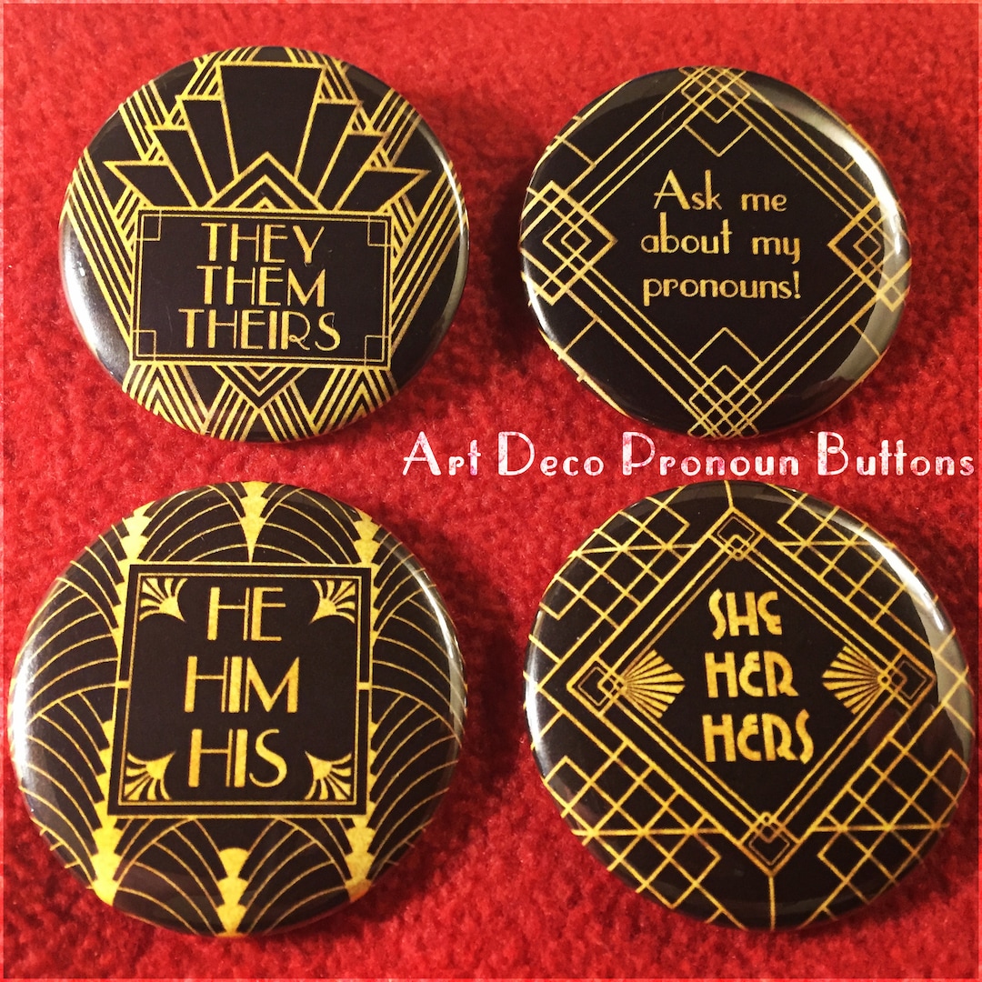 Art Deco Pronoun Buttons Custom Pronouns and Bulk Options - Etsy
