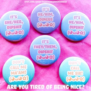 Done Being Nice Pronoun Buttons - Customizable Pastel Pronoun Buttons ...