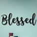 Blessed, Metal Sign, Blessed Sign, Personalize, Any Name, Any Words - Etsy