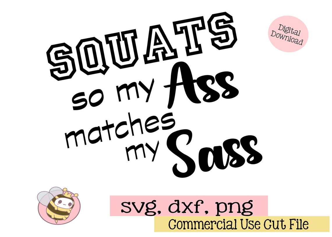 Squats so My Ass Matches My Sass SVG Fitness SVG Exercise - Etsy