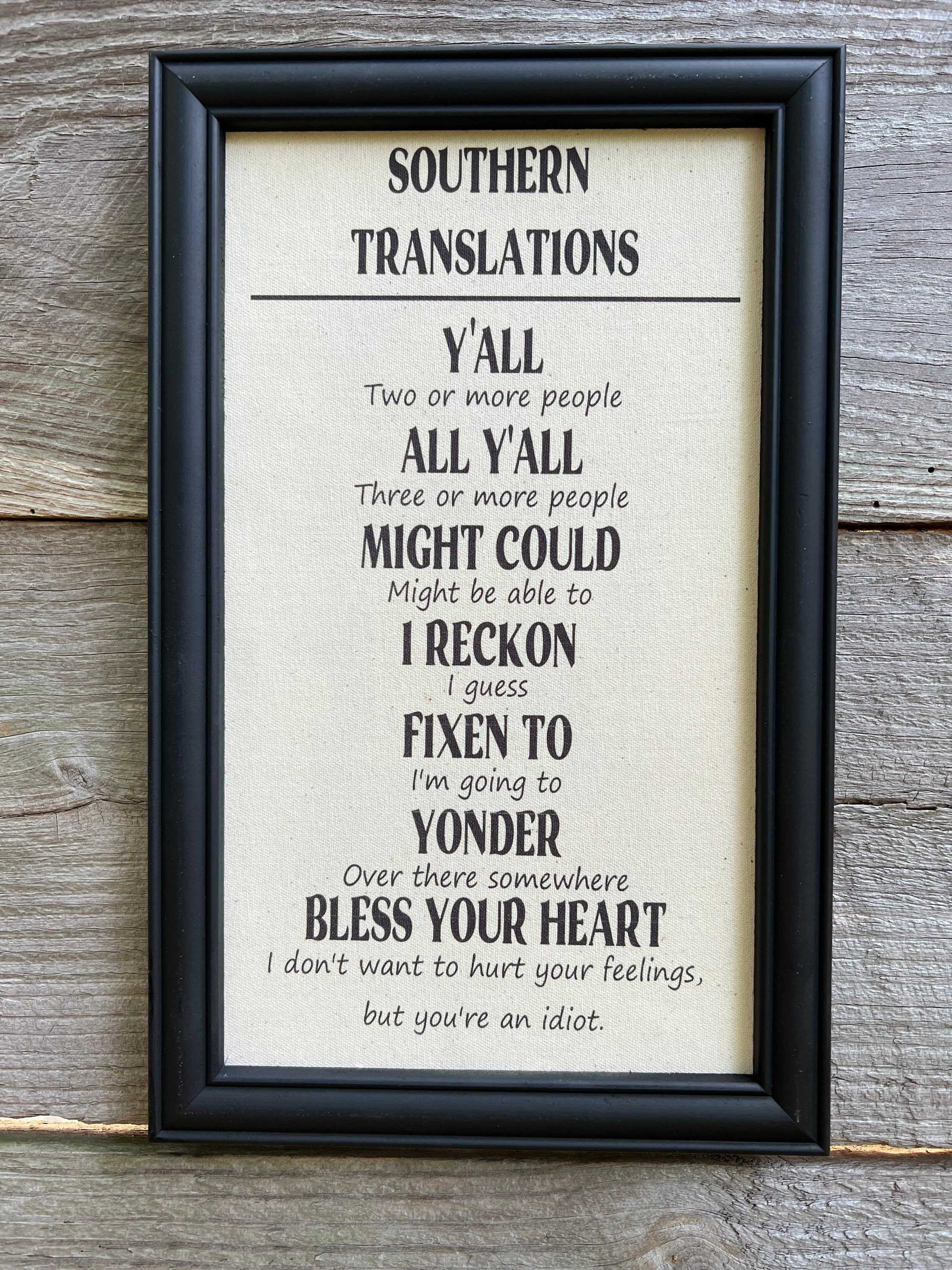 Funny Southern Sign, Southern Translations, Moving to the South Gift ...
