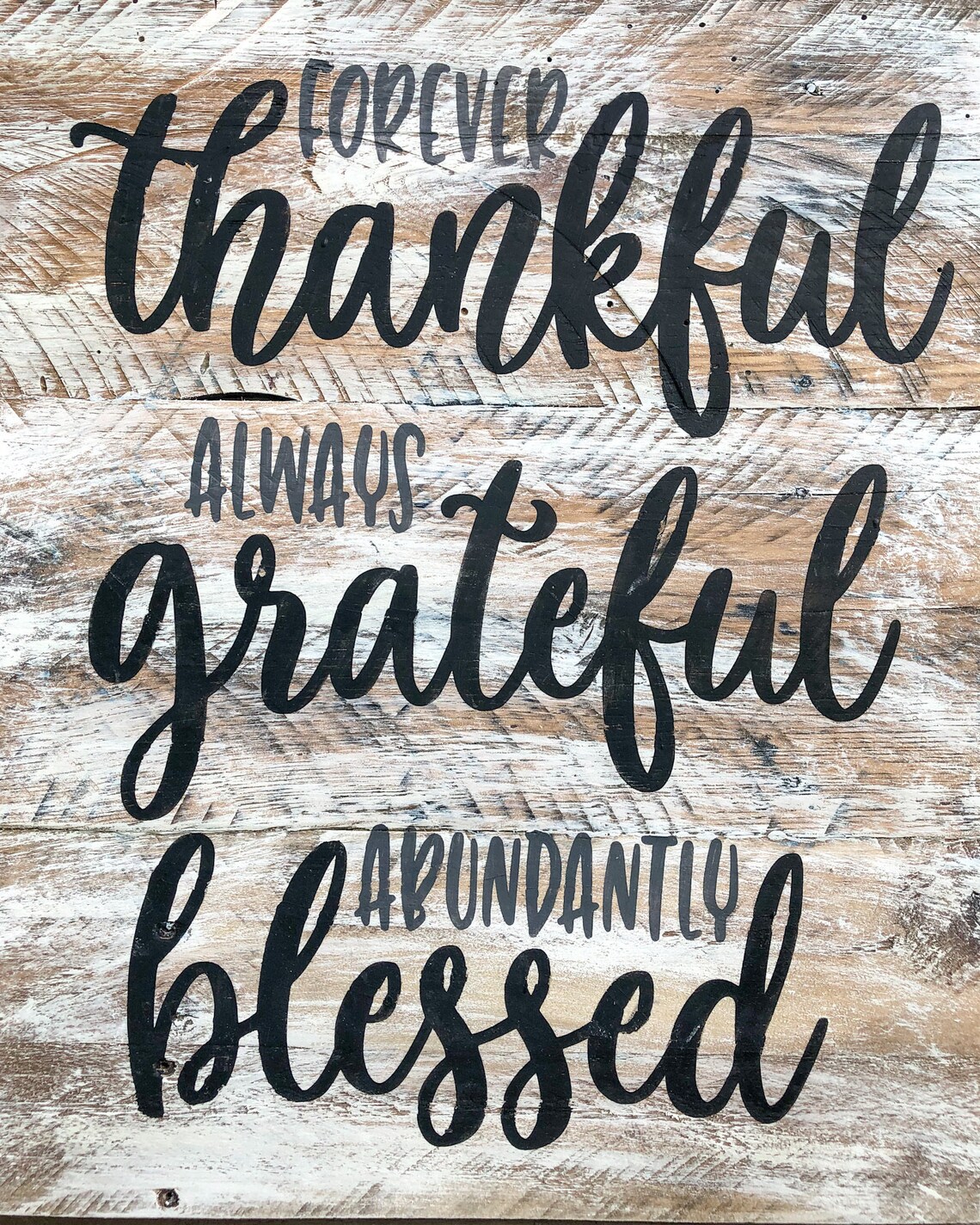 Forever Thankful Always Grateful Abundantly Blessed - Etsy