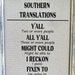 Funny Southern Sign, Southern Translations, Moving to the South Gift ...