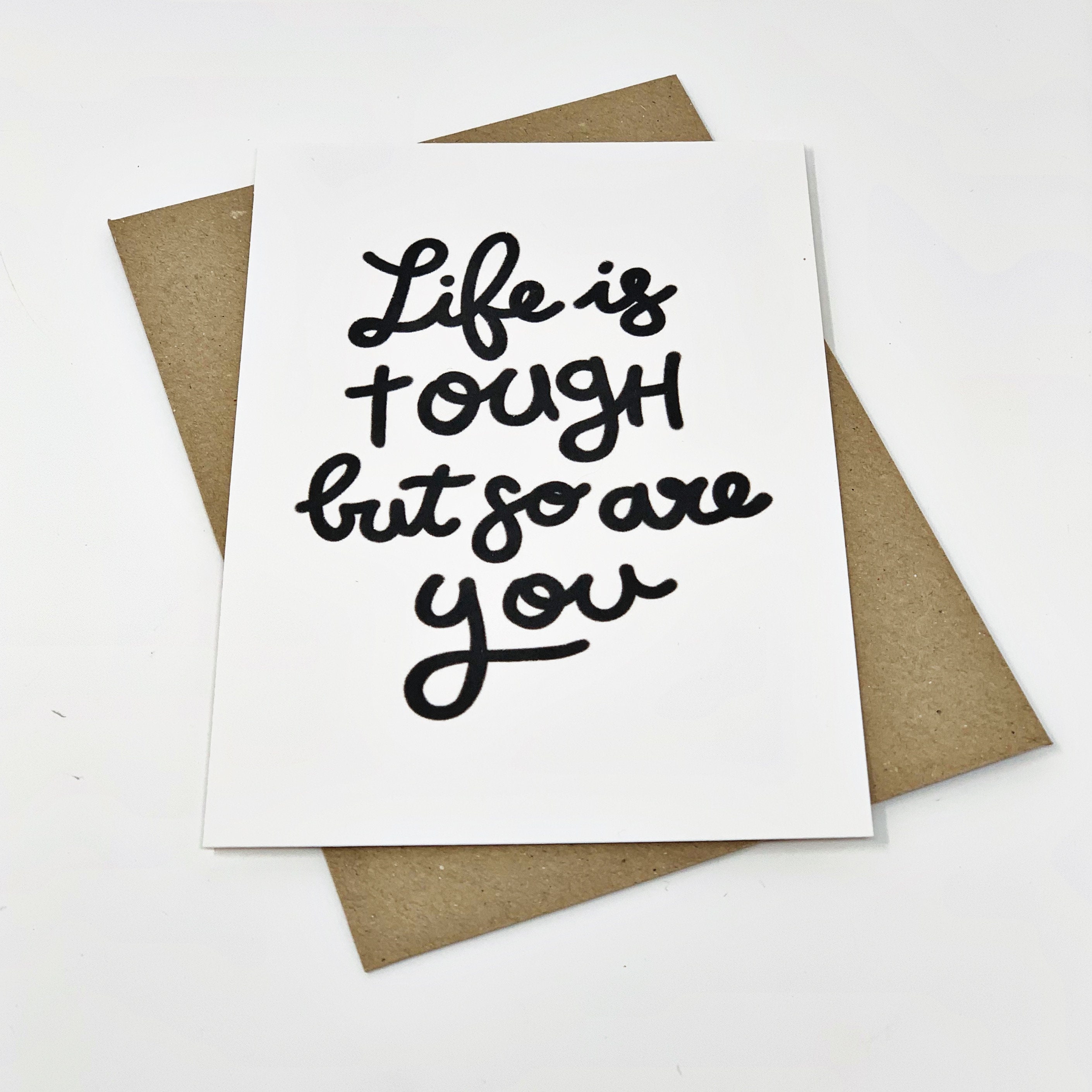 Life is Tough but so Are You Card Stay Strong Card | Etsy UK
