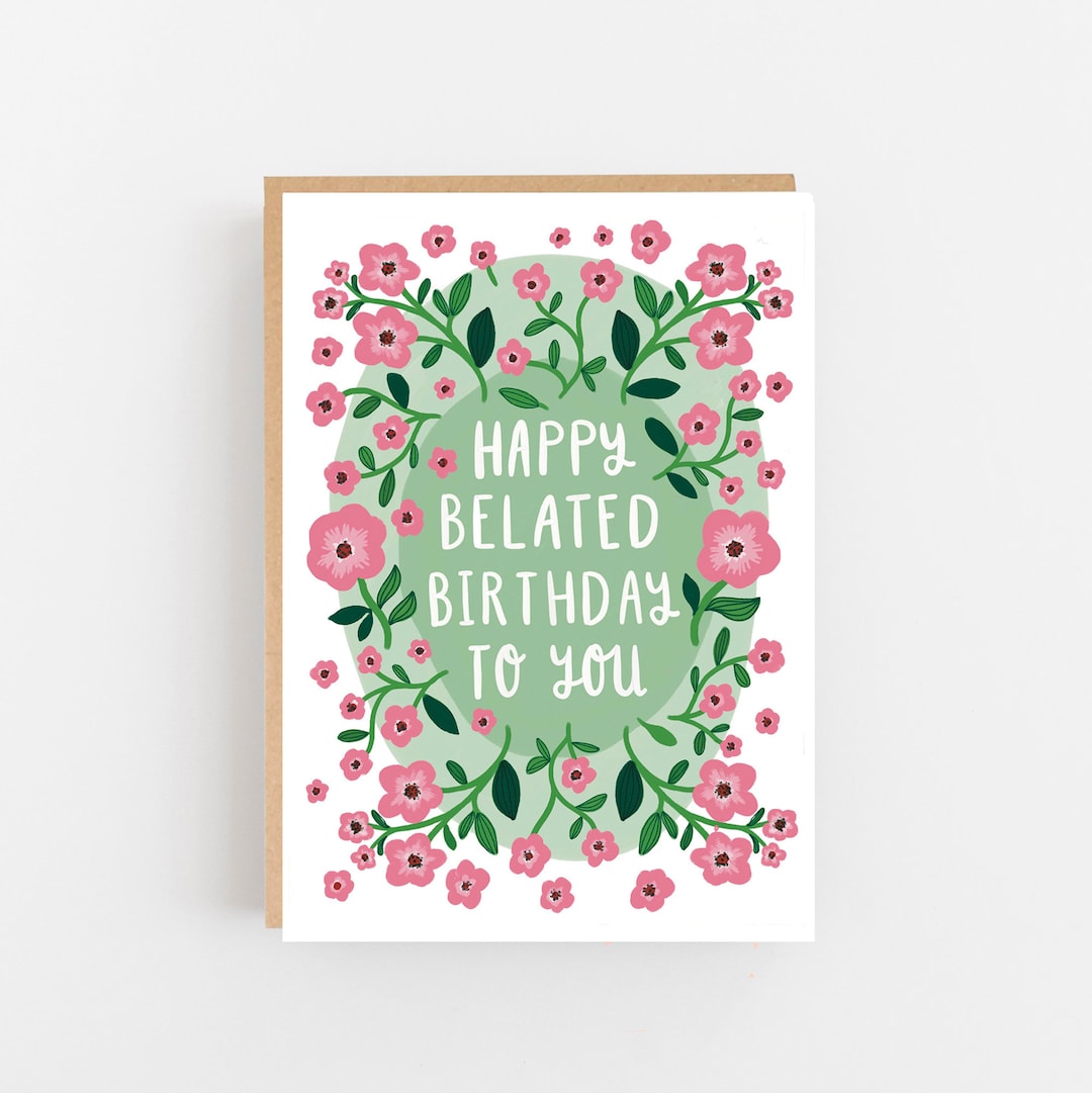 Happy Belated Birthday to You - Etsy