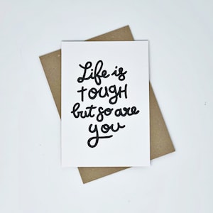 Life is Tough but so Are You Card Stay Strong Card - Etsy UK
