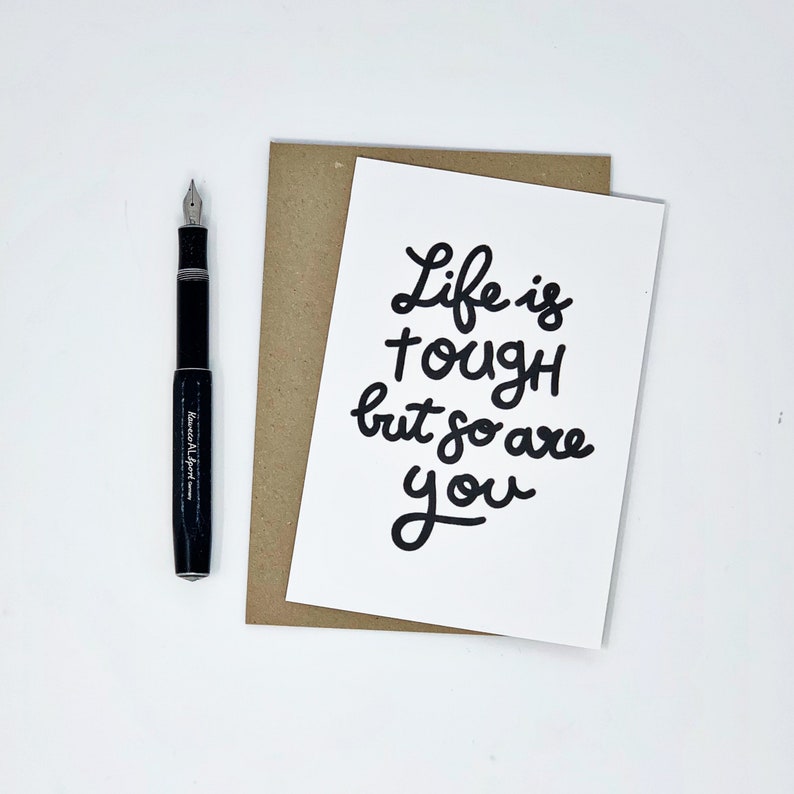 Life is Tough but so Are You Card Stay Strong Card | Etsy UK
