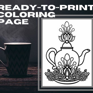 Printable “royal Tea" Coloring Page | You Are a Queen Treat Yo Self ...