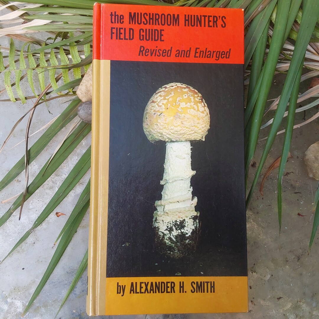 The Mushroom Hunter's Field Guide Alexander H. Smith - Etsy