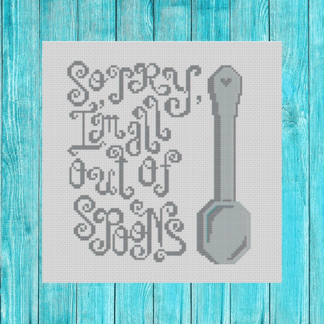 Out of Spoons Cross Stitch Pattern Digital Download PDF for Spoonies - Etsy