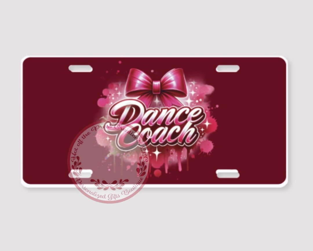 License Plate Dance Coach, Car Plate Dance Coach, Dance Coach Gift ...