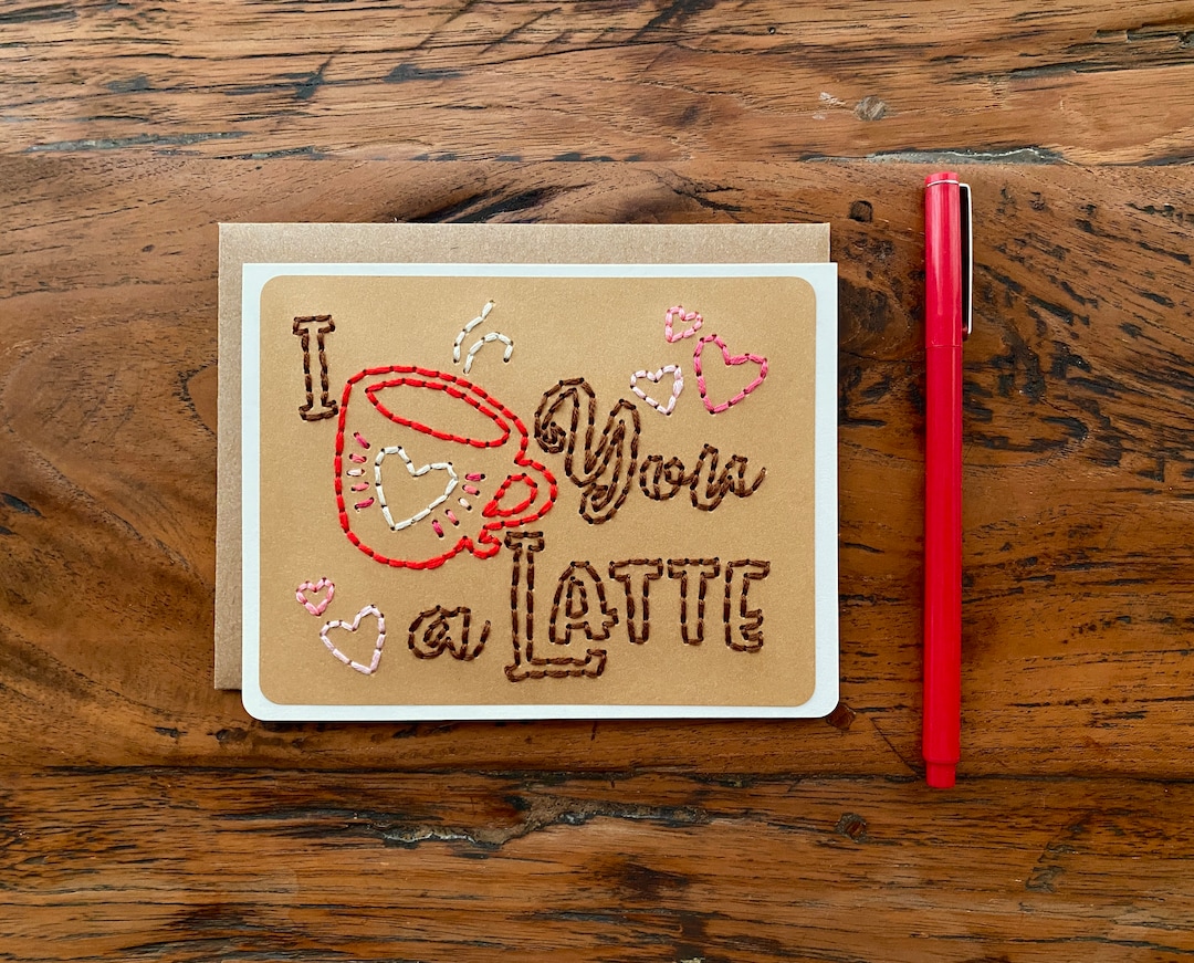 I Love You A Latte Card | Love Card | Cute Valentine | Valentines Day ...