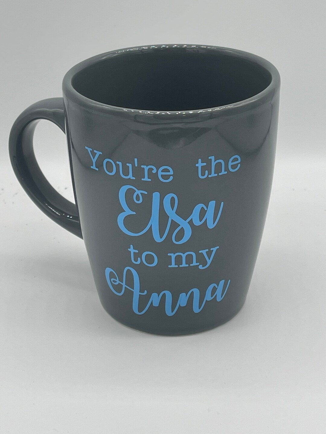 You’re the Elsa to My Anna Mug - Etsy