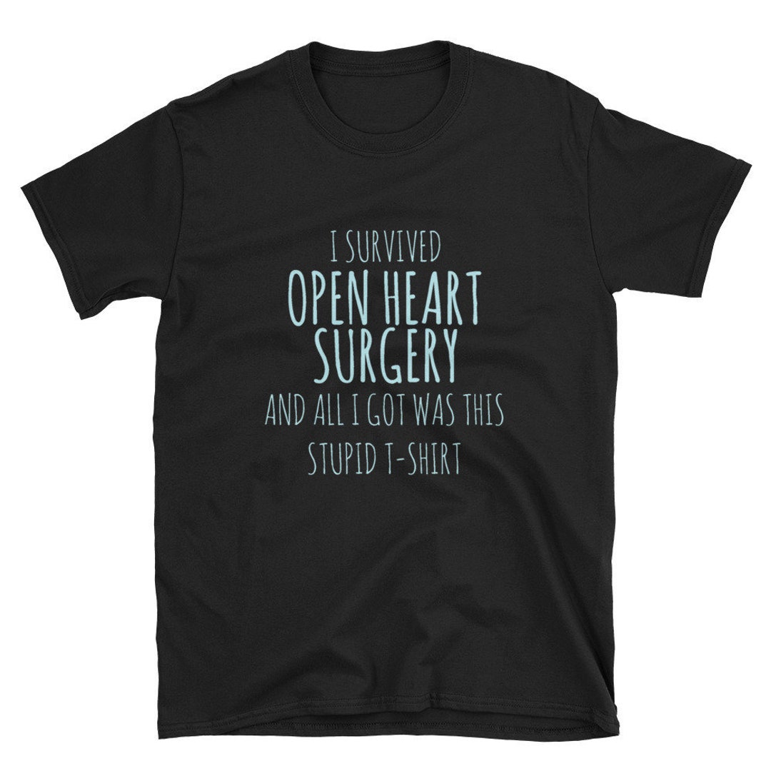 OPEN HEART SURGERY Recovery T-shirt Coronary Heart Disease Shirt - Etsy