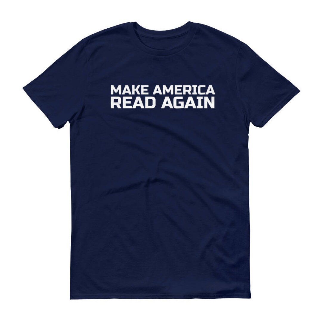 Make America Read Again |funny Shirt |unisex Clothing |men’s Shirt ...