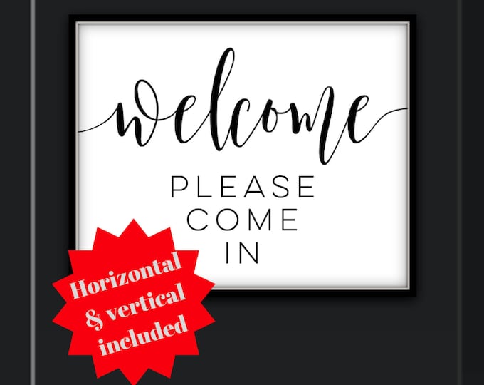 Welcome Please Come In, DOWNLOAD, Please Come in Door Sign, Please Come ...