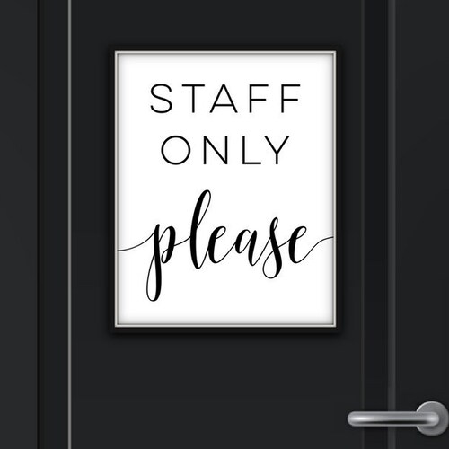Staff Only Please Staff Only Sign Staff Only Office Staff | Etsy