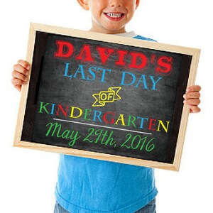 Custom First and Last Day of Kindergarten Signs, Last Day of School ...