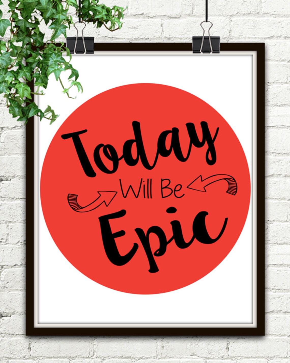 Today Will Be Epic Today is A Good Day Good Day It's A - Etsy