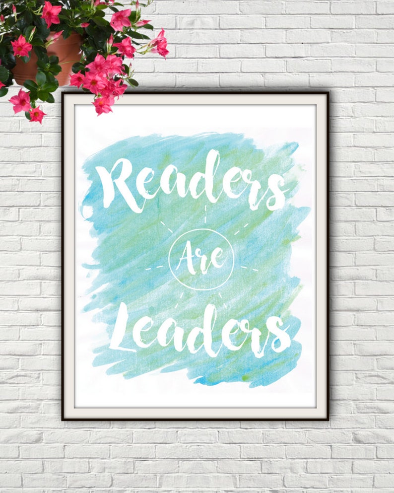 Readers Are Leaders, Reading Posters, Reading Quotes, Reading Sign ...