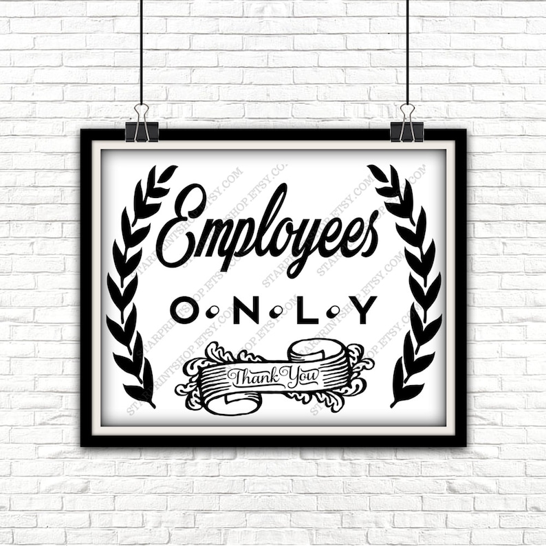Employees Only Sign Employees Only Employees Employee Sign - Etsy