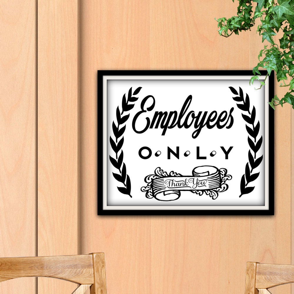 Employees Only Sign Employees Only Employees Employee Sign - Etsy