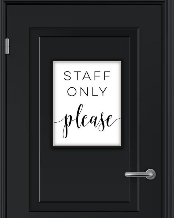Staff Only Please Staff Only Sign Staff Only Office Staff | Etsy
