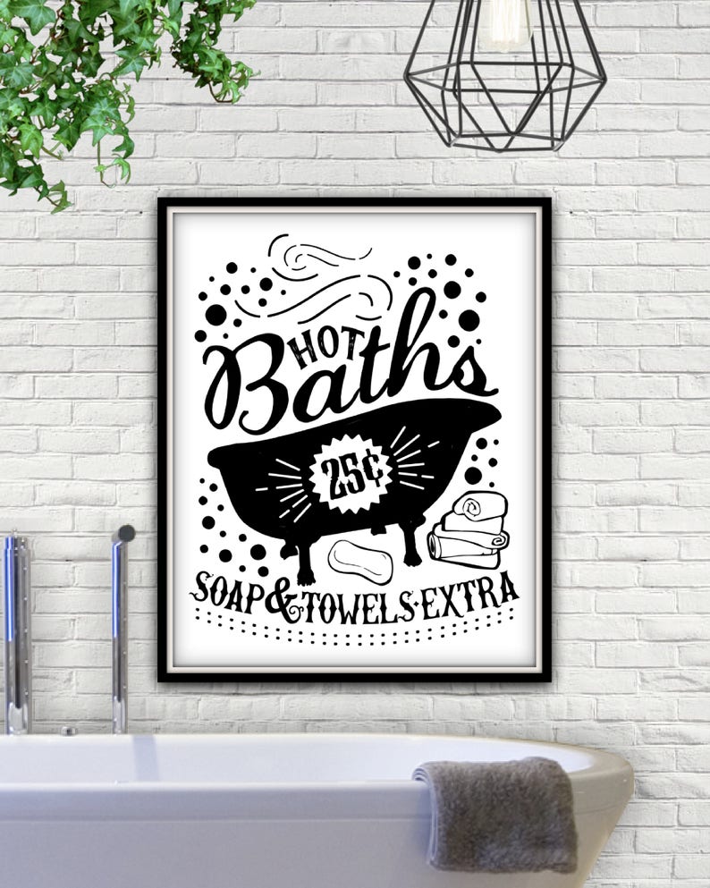 Hot Baths 25 Cents Sign, Hot Baths, Hot Bath Sign, Bathroom Signs ...