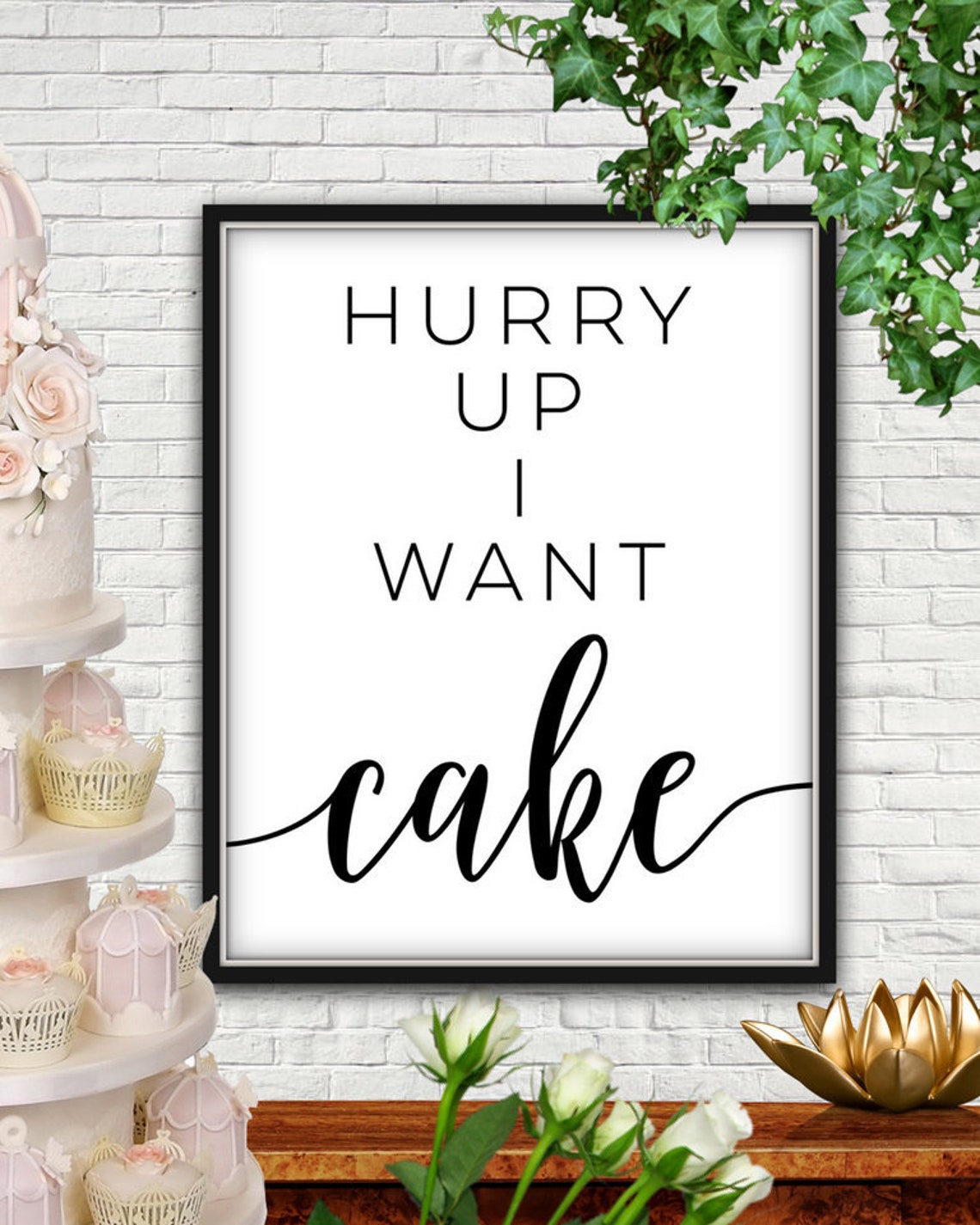 Hurry up I Want Cake Hurry up I Want Cake Sign Wedding Cake - Etsy