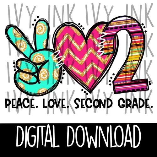 Peace Love Second Grade PNG Back to School Elementary - Etsy