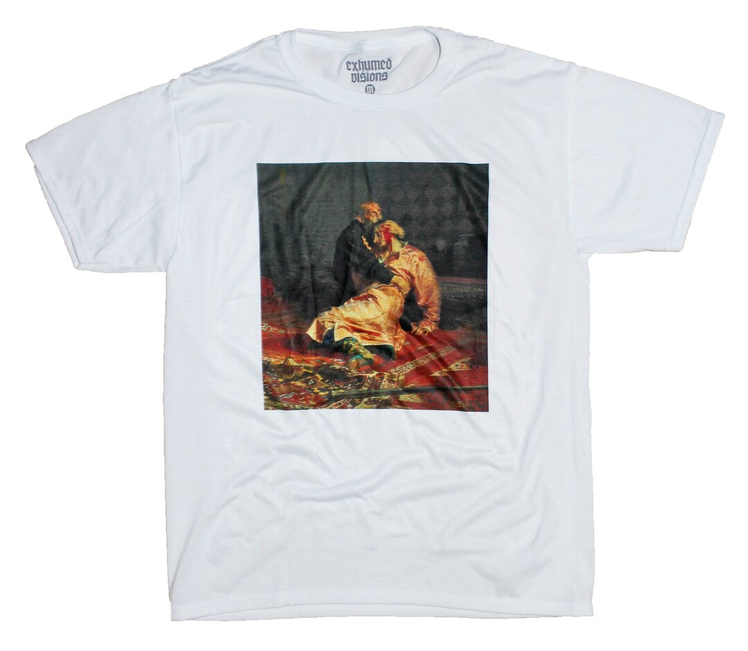 Ivan the Terrible and His Son Ivan - White T Shirt - Ilya Repin - Etsy