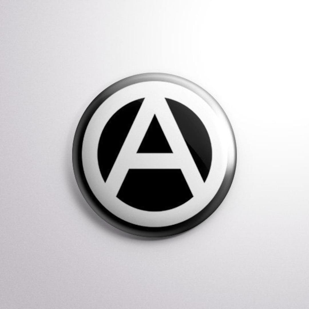Anarchy Button Anarchism A 1 Pinback Button - Etsy