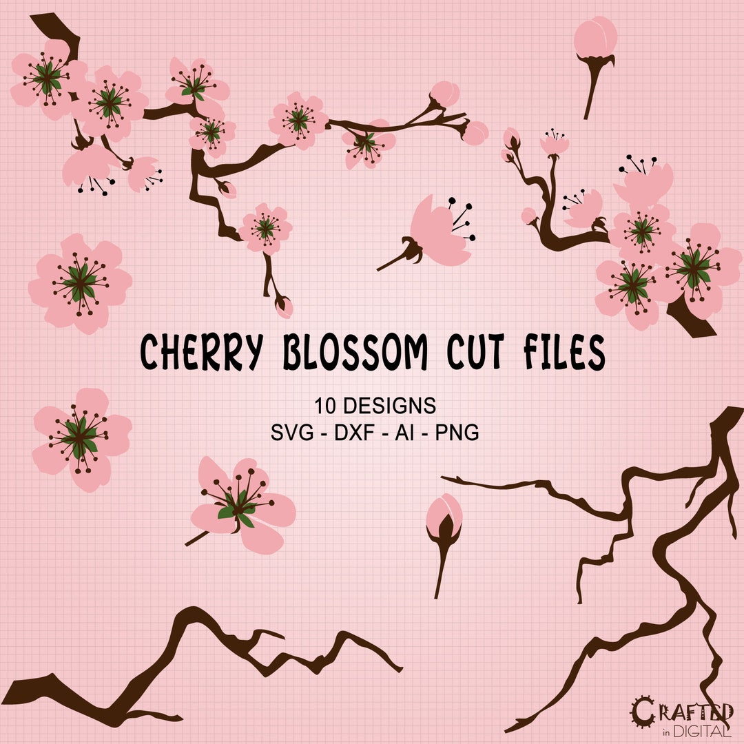 Sakura - Japanese Cherry Blossom Cut File Collection - Svg/dxf/ai/png ...
