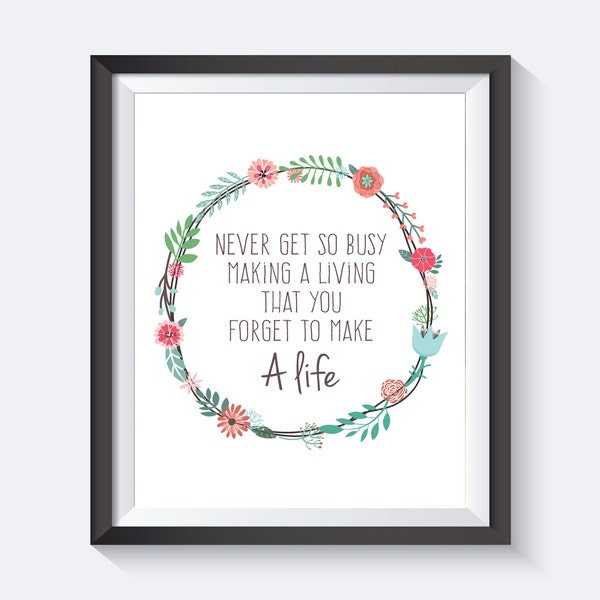 Never Get so Busy - Etsy