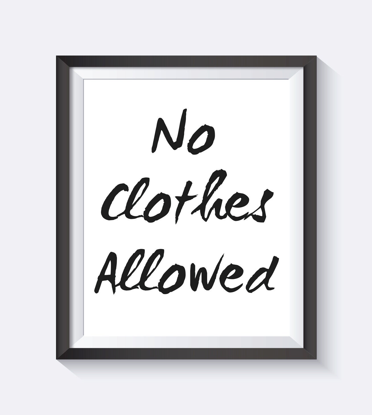 No Clothing Allowed