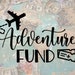 Adventure Fund Decal Money Jar Decal Saving Decal Vacation | Etsy