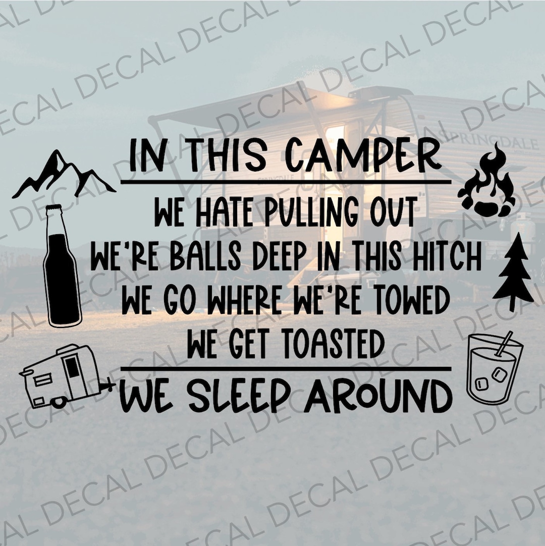 Funny Camper Decal, in This Camper, We Sleep Around Camper Decal, Decal ...
