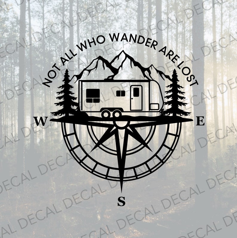 Not All Who Wander Are Lost Decal Travel Trailer Decal RV - Etsy